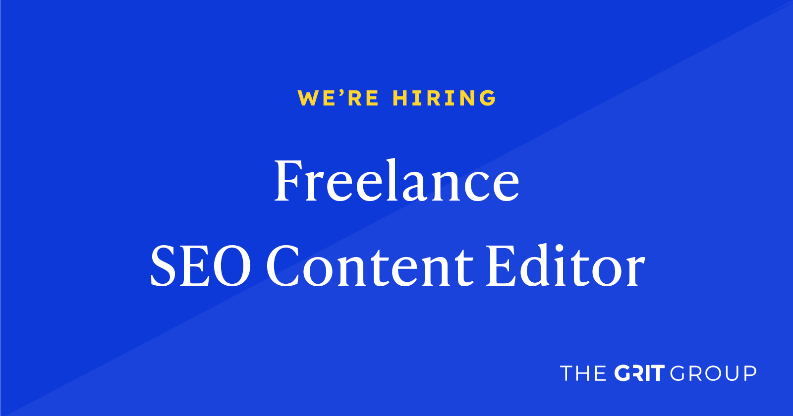 Freelance SEO Editor - The Grit Group